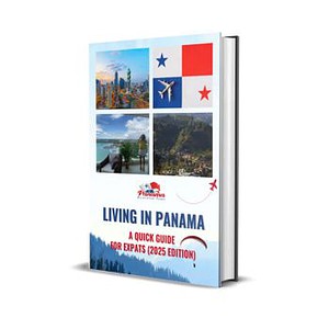 Living in Panama – A Quick Guide for Expats (2025 Edition)